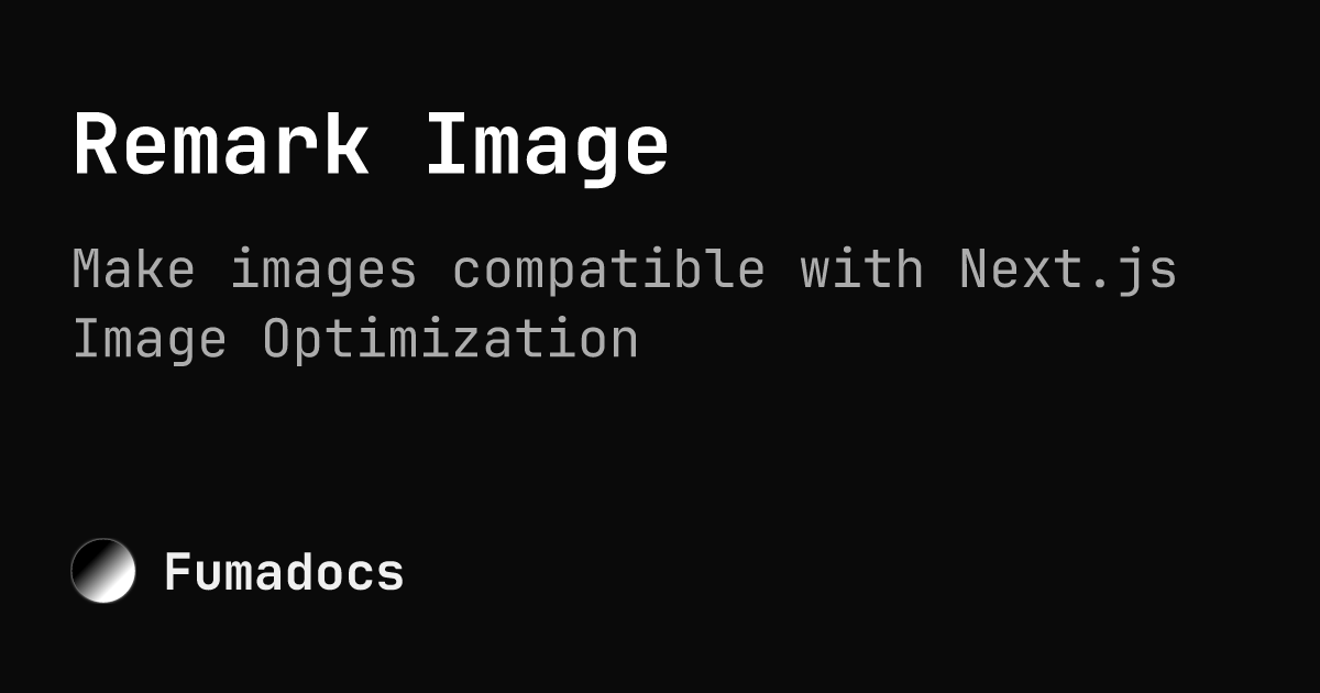 Remark Image | Fumadocs